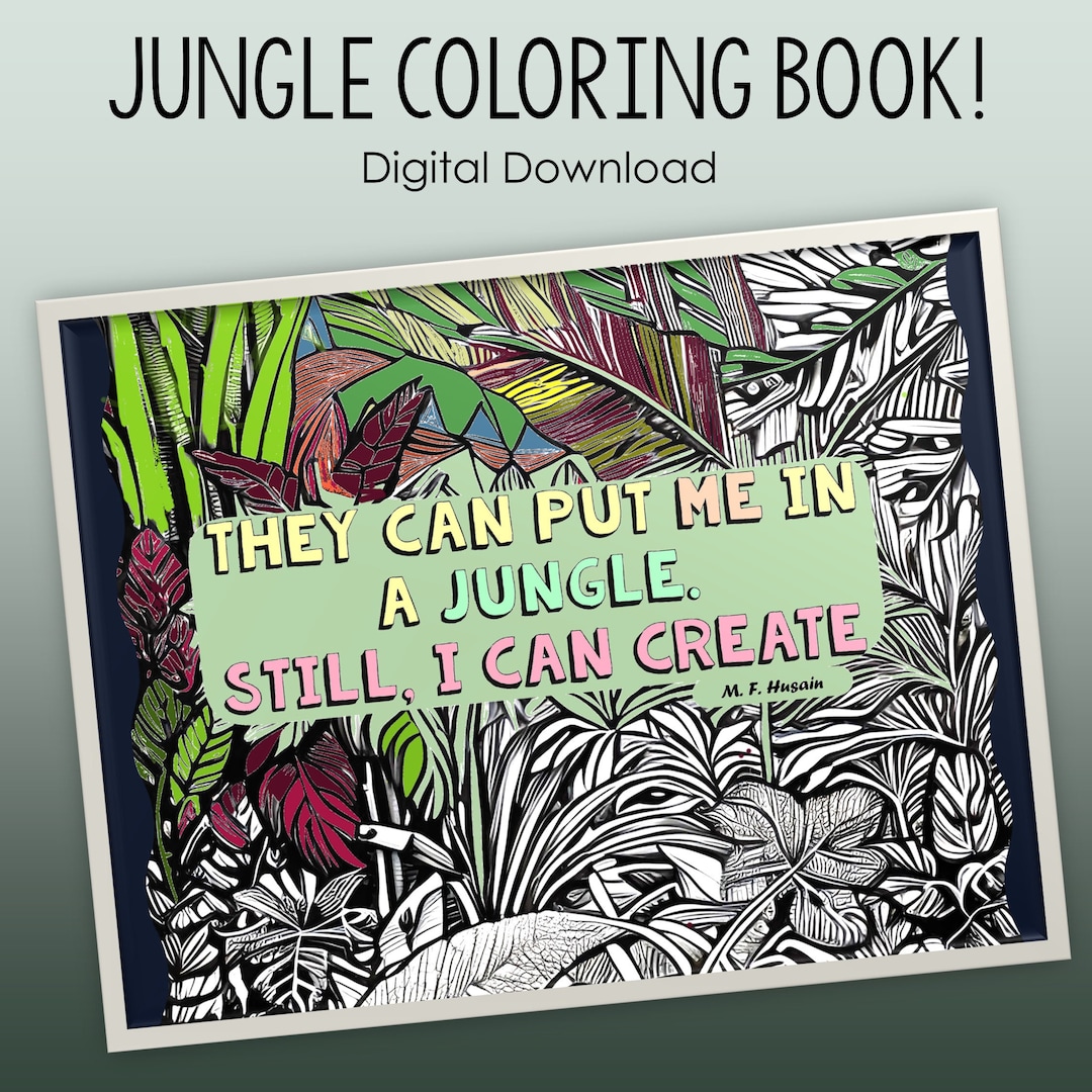 Jungle Coloring Book! With Quotes! | Digital, Printable in PDF, JPG ...