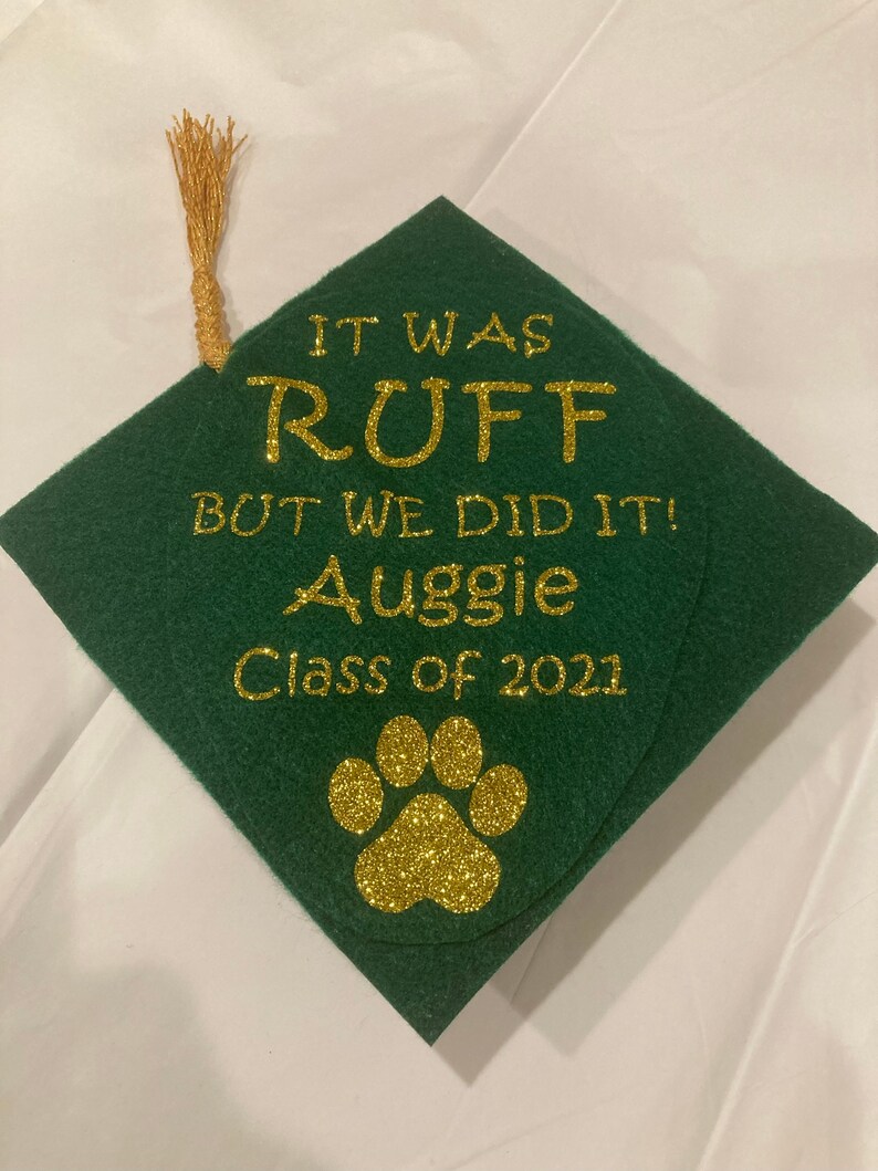 Dog Graduation Hat / *CUSTOM* Cap It Was RUFF With Paw Print - Etsy
