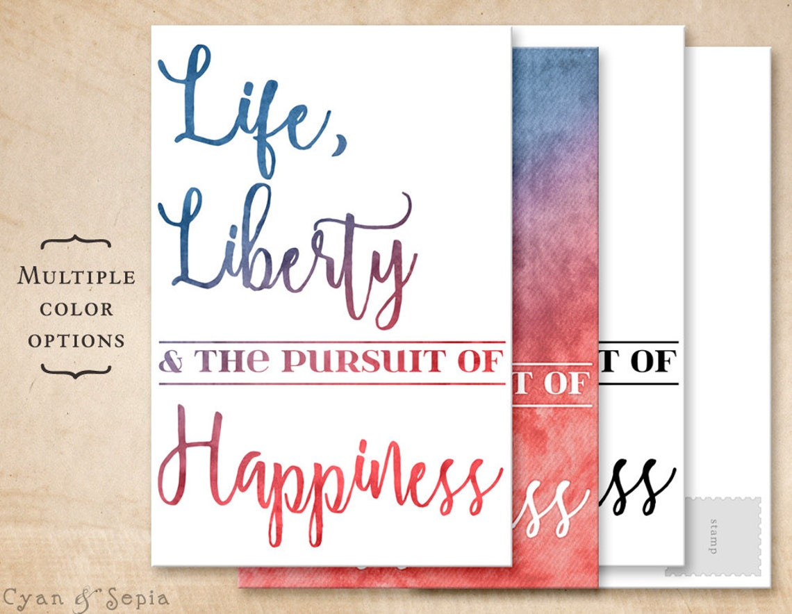 Printable Postcard - Life Liberty and the Pursuit of Happiness - 4x6 ...
