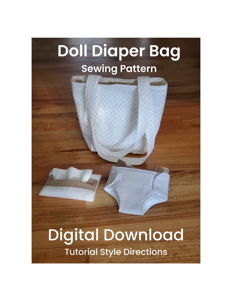 Doll Diaper Bag Sewing Pattern: Easy Tutorial (digital Download) - Etsy