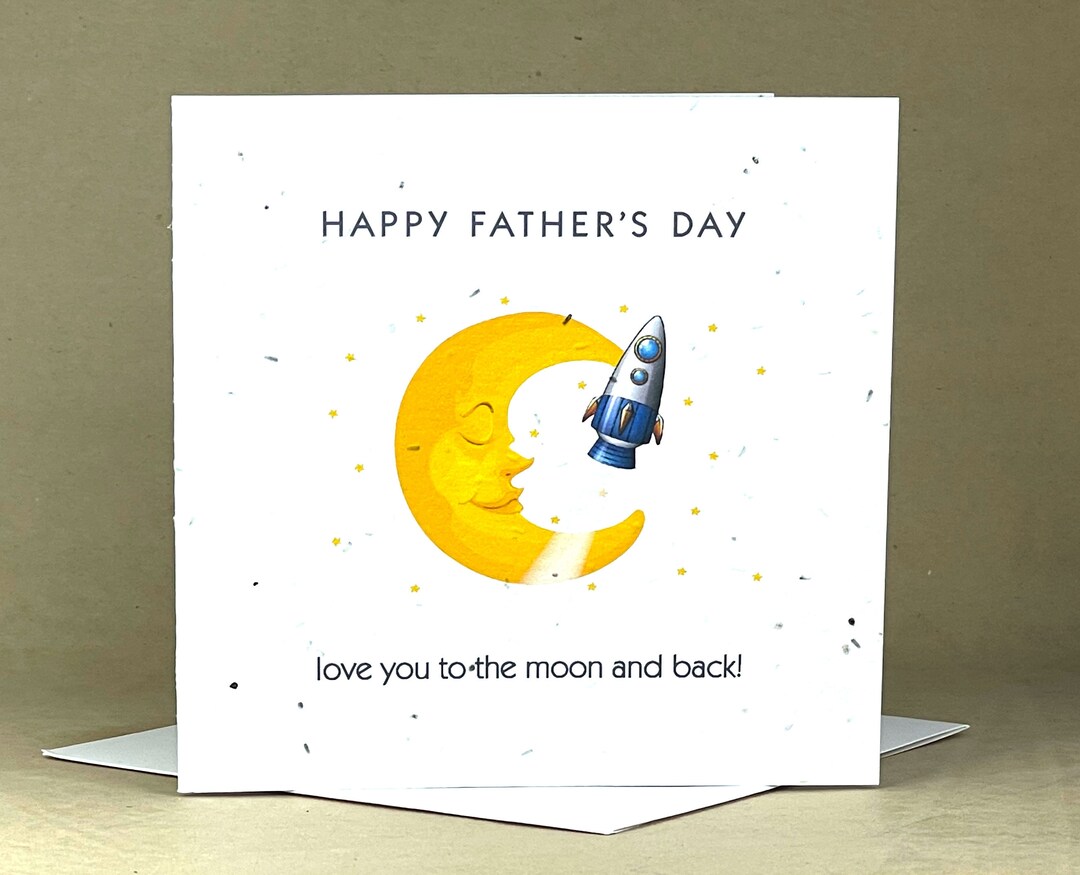 Happy Father's Day! Love You to the Moon and Back / Eco-friendly ...
