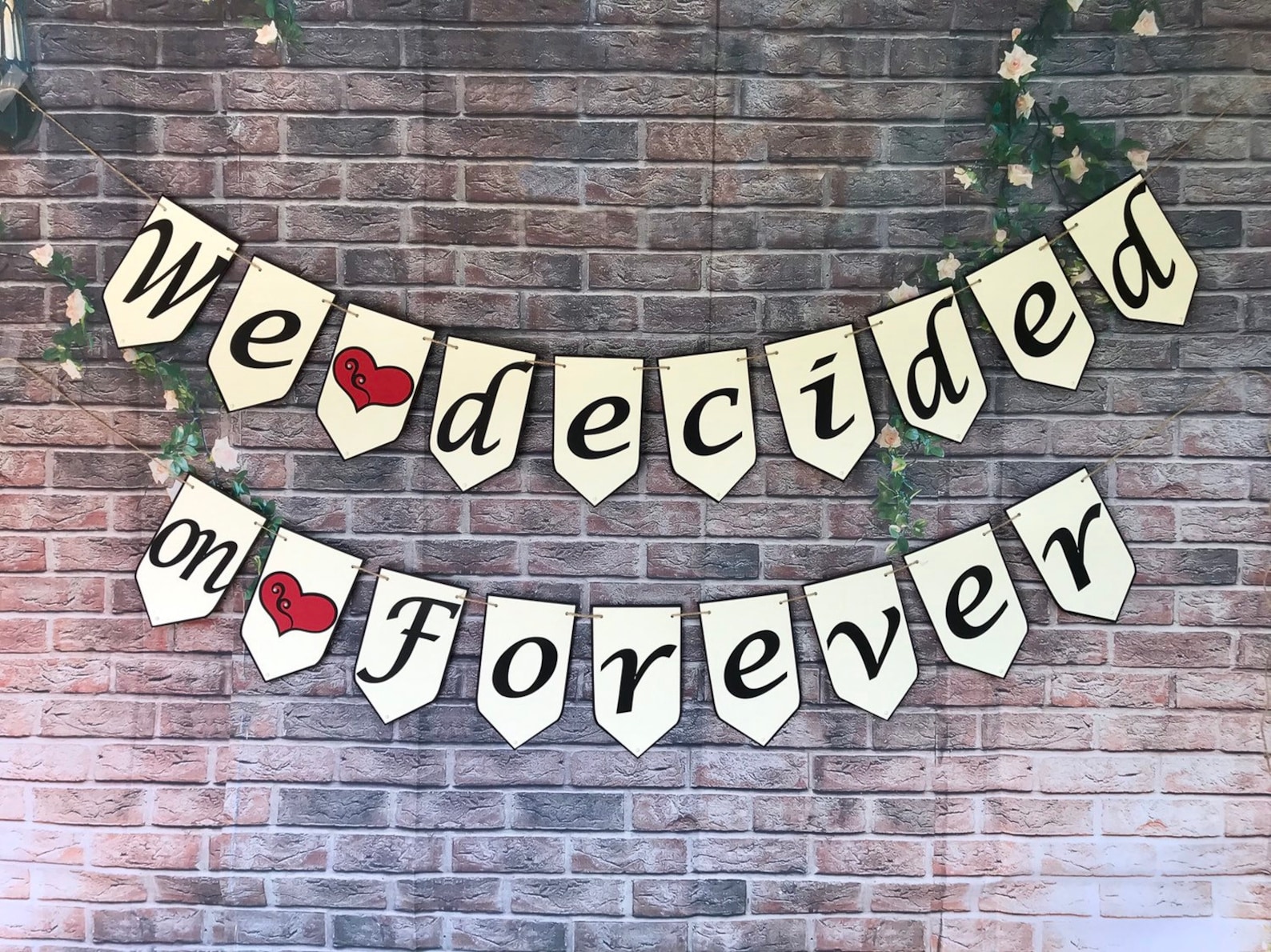 WE DECIDED on Forever Banner Wedding Decoration-wedding - Etsy