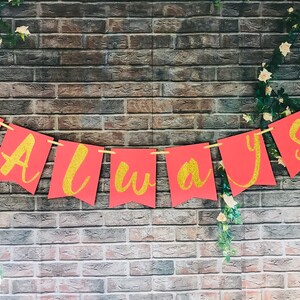 Always"banner-always Garland-always Pennant-wedding Decoration-wedding ...