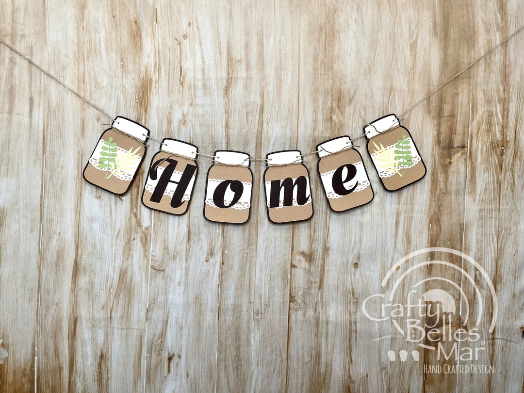 Home" Banner-mason Jar Banner-mason Jar Garland-mason Jar Sign-home ...