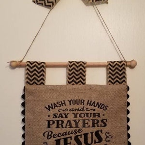 Custom Embroidered Door Sign - Wash Your Hands and Say Your Prayers ...
