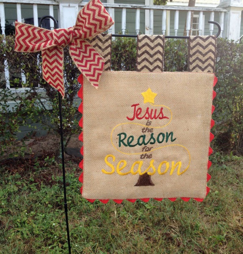 Burlap Garden Flag - Jesus is the Reason for the Season- Custom ...
