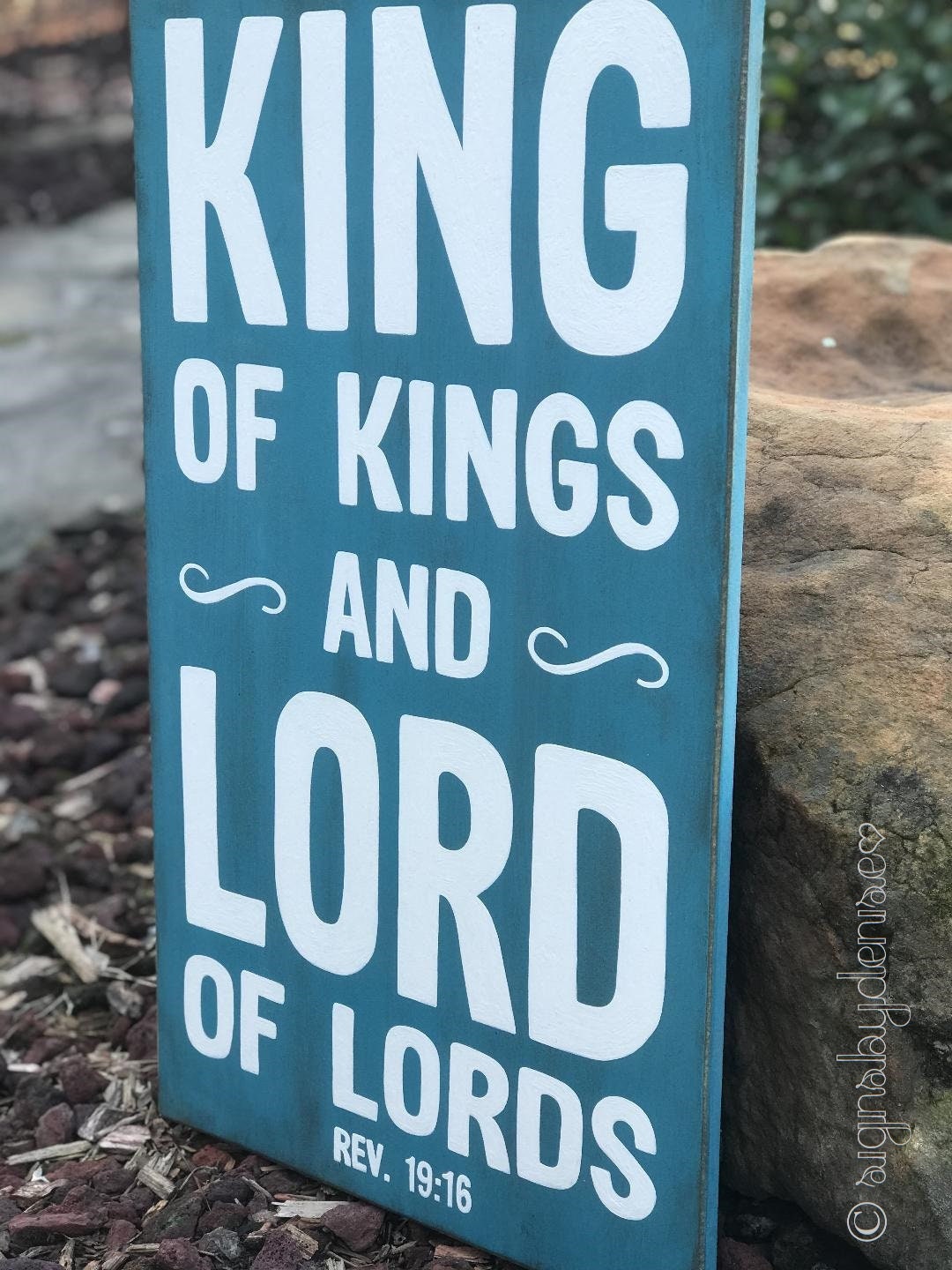 Scripture Sign, King of Kings and Lord of Lords, Rev. 19:16 Sign 24 X ...