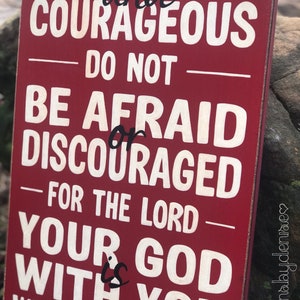 Joshua 1:9 "be Strong and Courageous, Do Not Be Afraid or Discouraged ...