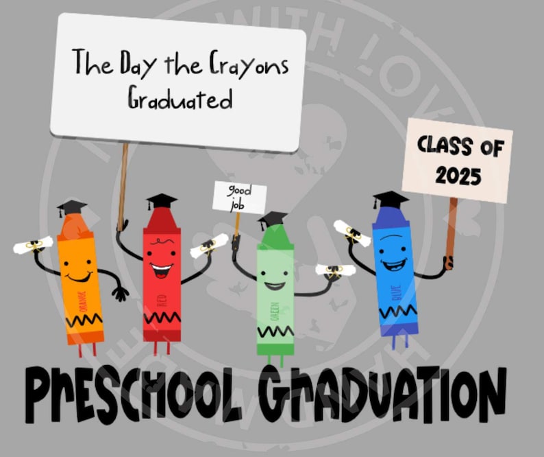 The Day the Crayons Graduated Pre-k Preschool Image Download PNG - Etsy