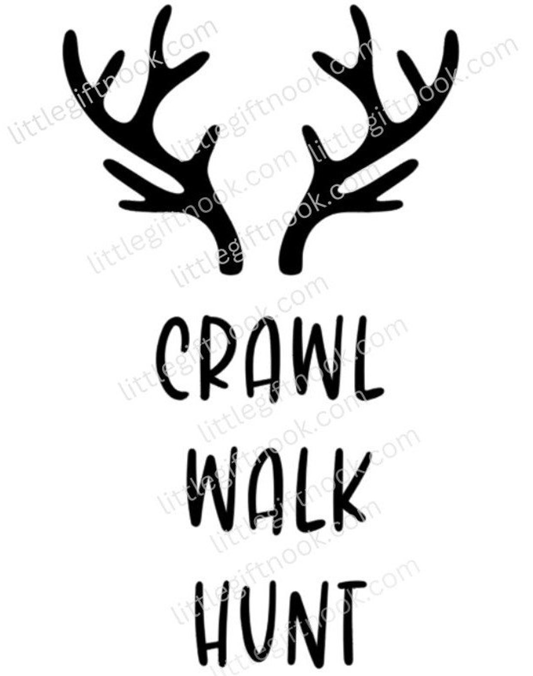 Crawl Walk Hunt Antler PNG Image Download - Etsy