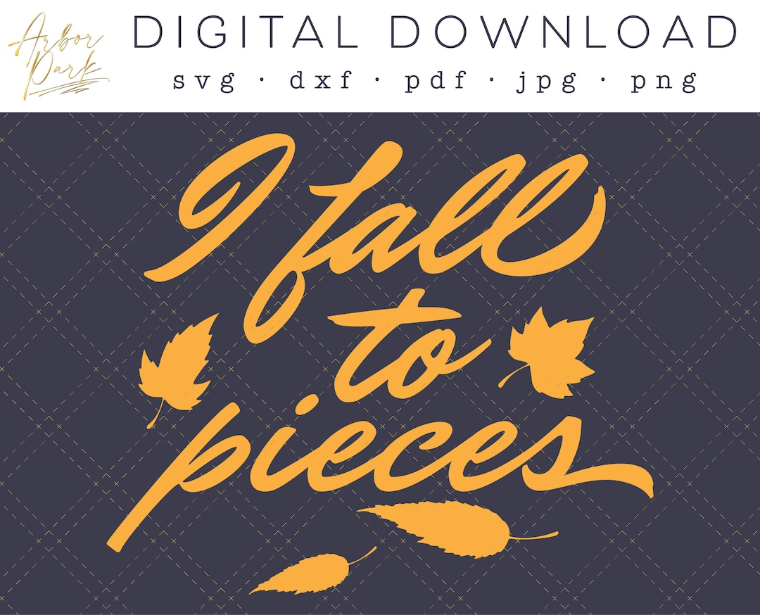 I Fall to Pieces, Autumn Decor, Patsy Cline, SVG File, Vinyl, Digital ...