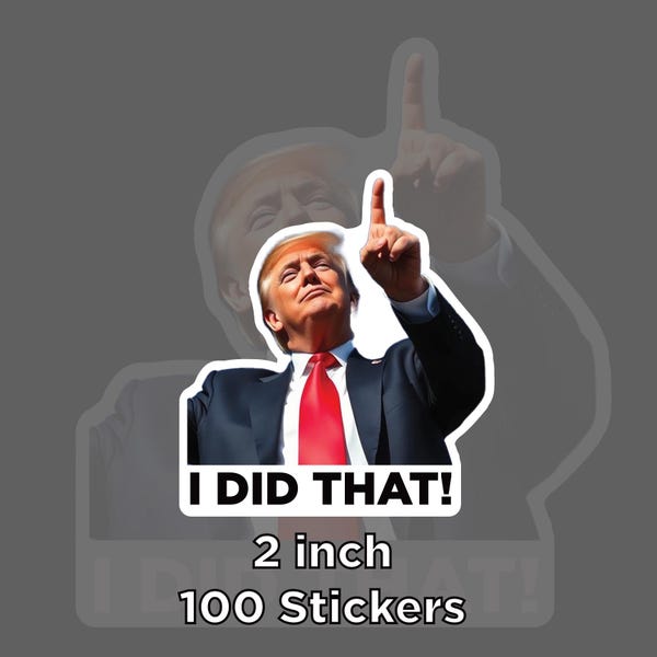 Trump I Did That Sticker - Etsy
