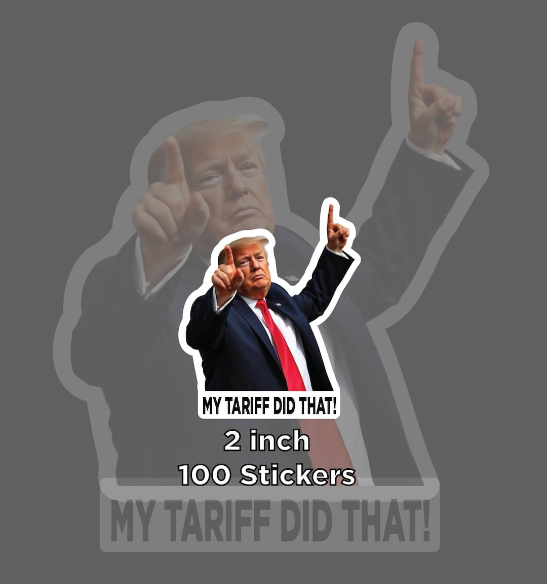 I Did That Tariff Donald Trump Meme Sticker Outdoor Waterproof Sticker ...