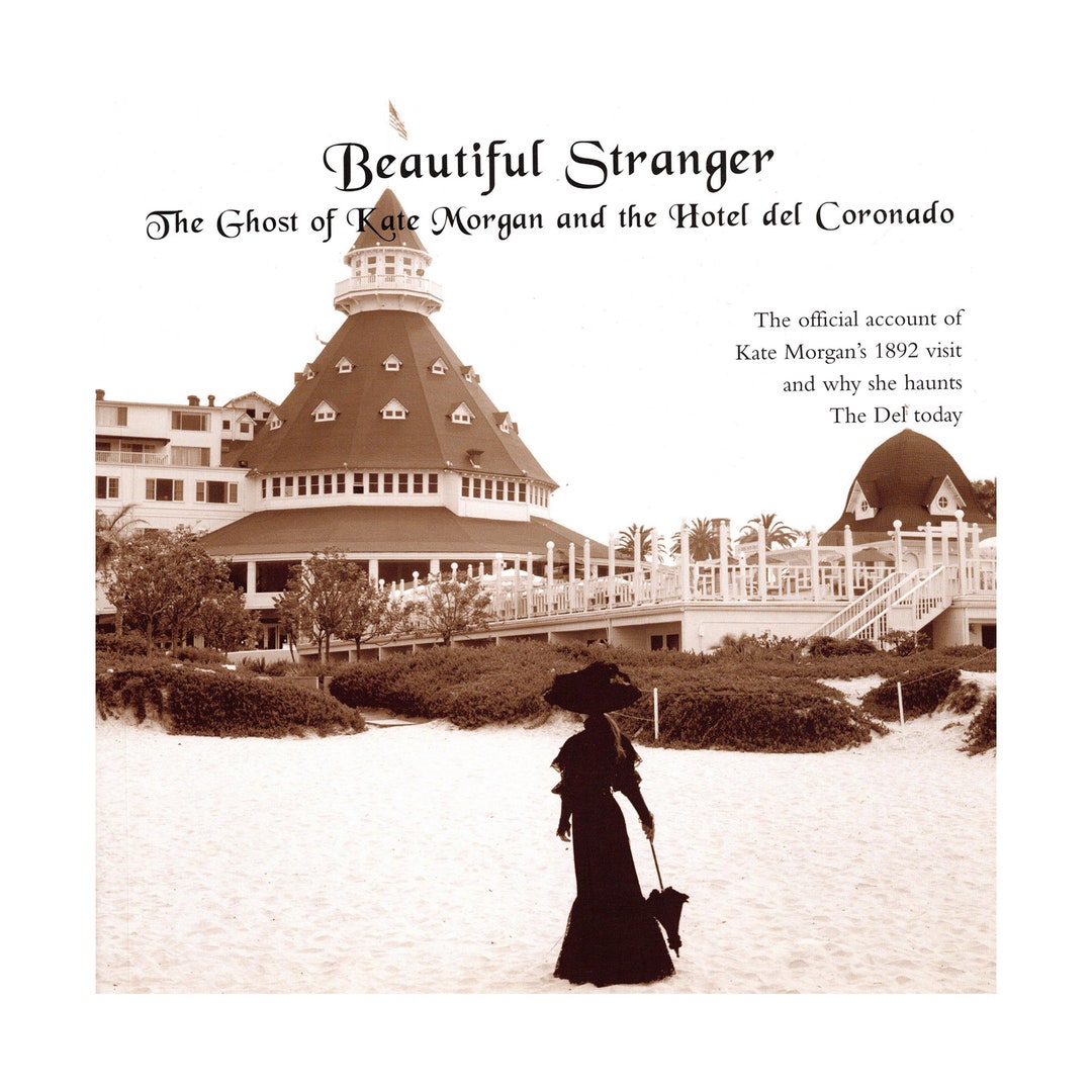 Paperback: Beautiful Stranger---the Ghost of Kate Morgan and the Hotel ...