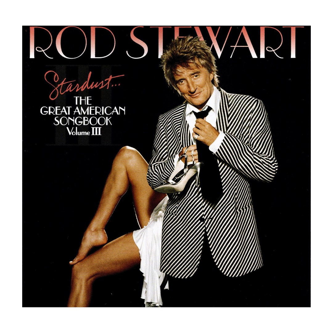 CD: Rod Stewart---stardust...the Great American Songbook Vol. 3 - Etsy