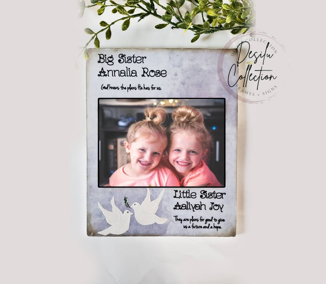 Sisters Picture Frame,big Sister Little Sister, Christian God Has a ...