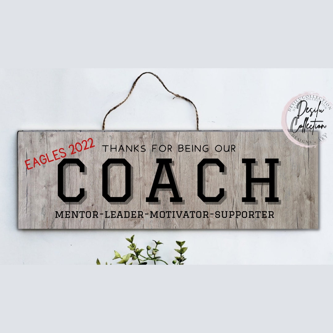 Wood Sign for Coach | Coaches Wood Sign | A Good Coach | Home Decor ...