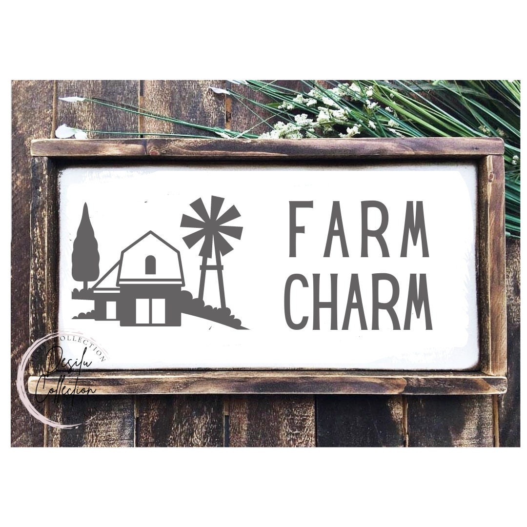 Farm Charm Sign SVG, Welcome Sign SVG, Country Rustic Wall Decor ...