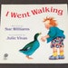 I Went Walking Sue Williams Julie Vivas Voyager Books | Etsy