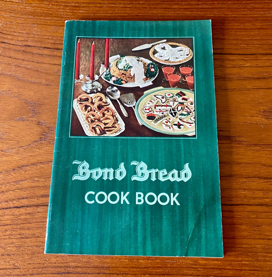 Bond Bread Cook Book Canapes Muffins Puddings Desserts Vegetables ...