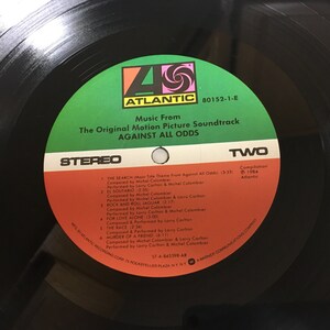 Against All Odds Music From the Original Soundtrack - "take a Look at Me Now" - A&M 1984 ...