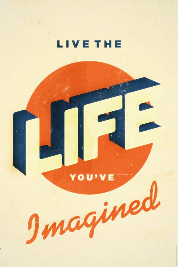 Live the Life You've Imagined 24 X 36 Poster Quote Print Typography - Etsy