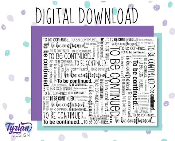 Digital Paper to Be Continued Word Cloud Pattern Printable - Etsy