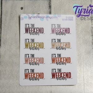 It's the Weekend Stickers | Different Color Options | Celebrate the ...