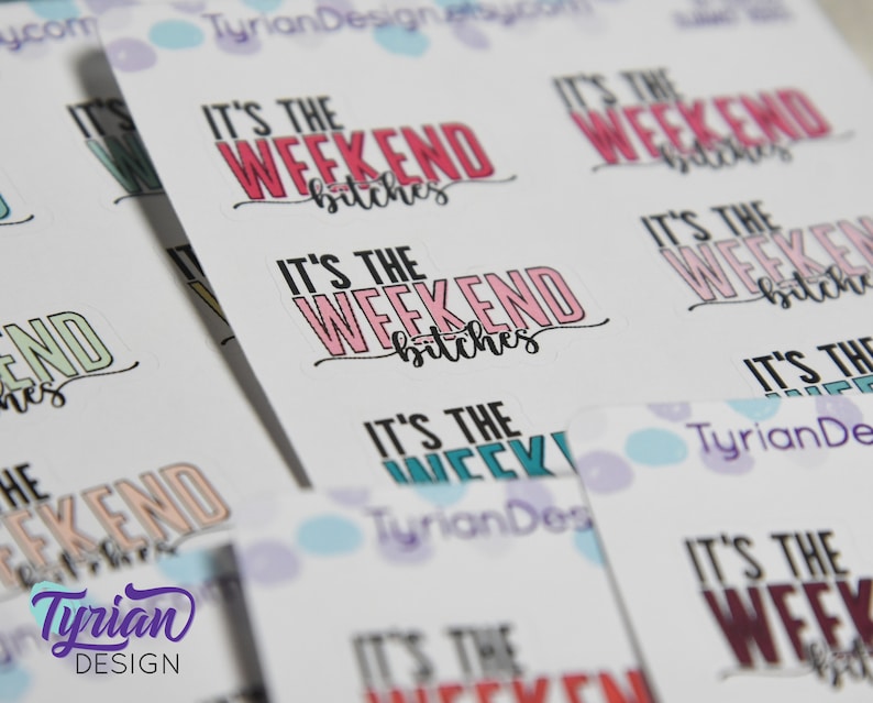 It's the Weekend Stickers | Different Color Options | Celebrate the ...