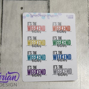 It's the Weekend Stickers | Different Color Options | Celebrate the ...
