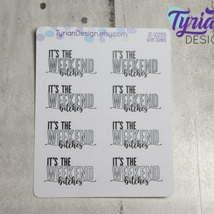 It's the Weekend Stickers | Different Color Options | Celebrate the ...