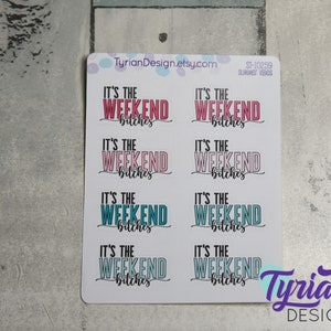 It's the Weekend Stickers | Different Color Options | Celebrate the ...