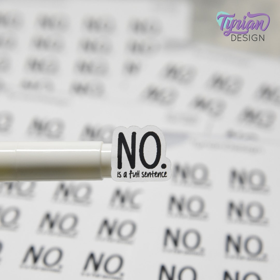 No. is a Full Sentence Stickers | No Stickers | 20 Stickers | .61" X ...