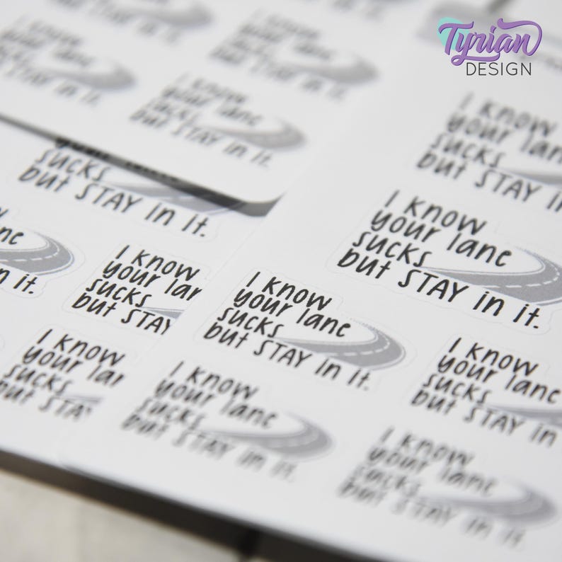 Stay in Your Lane Stickers | Your Lane Sucks | 10 Stickers | 2 Sizes ...