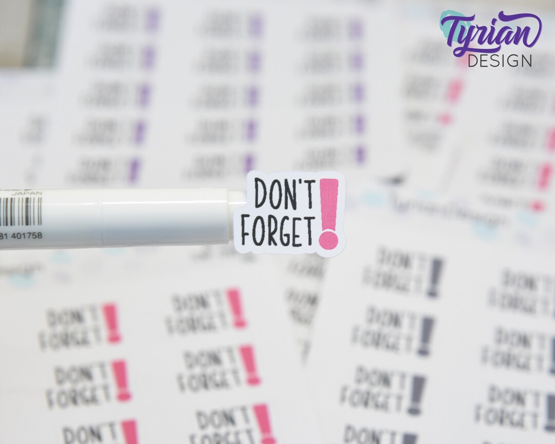 Don't Forget Stickers | Reminder Stickers | 15 Stickers | .8" X .63 ...