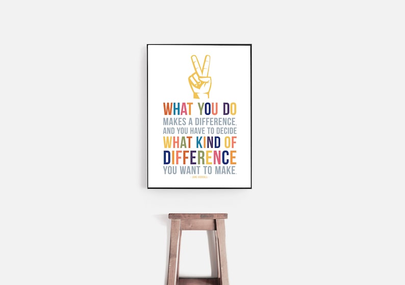 What You Do Makes a Difference Jane Goodall Quote Print | Etsy