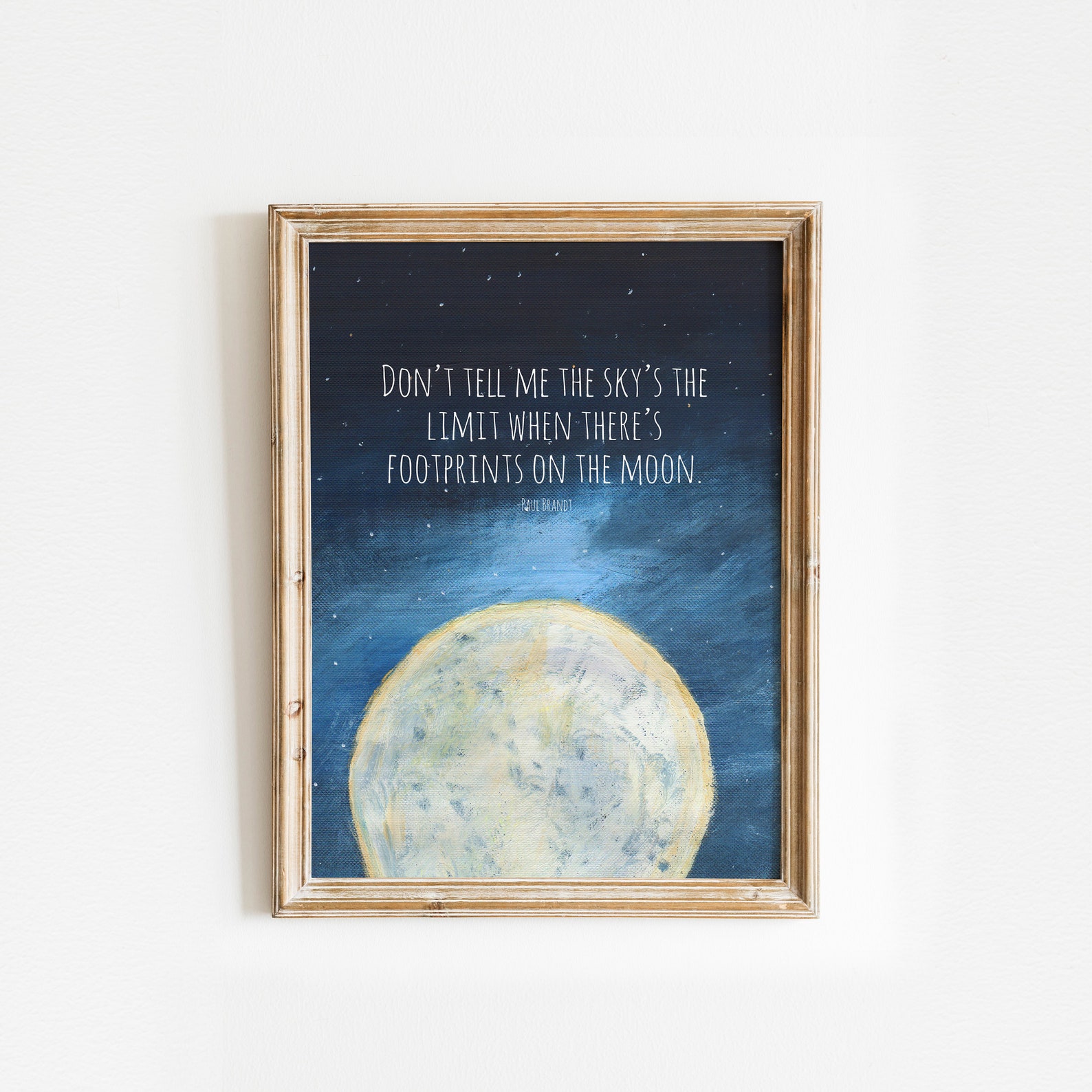 Don't Tell Me the Sky's the Limit When There's | Etsy