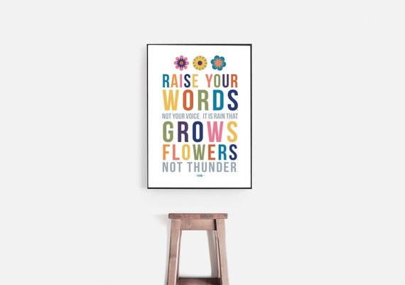 Raise Your Words Not Your Voice Printable Art It is Rain That | Etsy