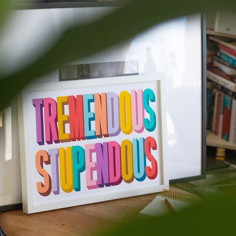 Tremendous Stupendous Fine Art Print Bright Colourful Retro Typography ...