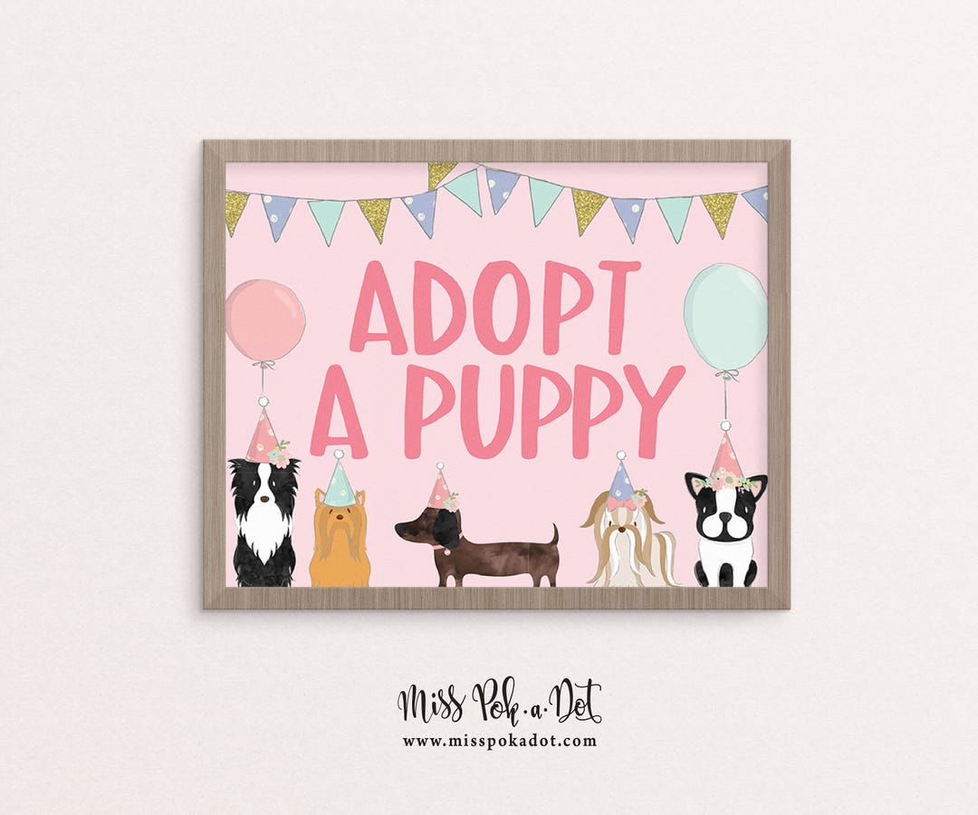 Adopt A Puppy Sign, Printable, Dog Birthday Party, Puppy Adoption, Girl ...