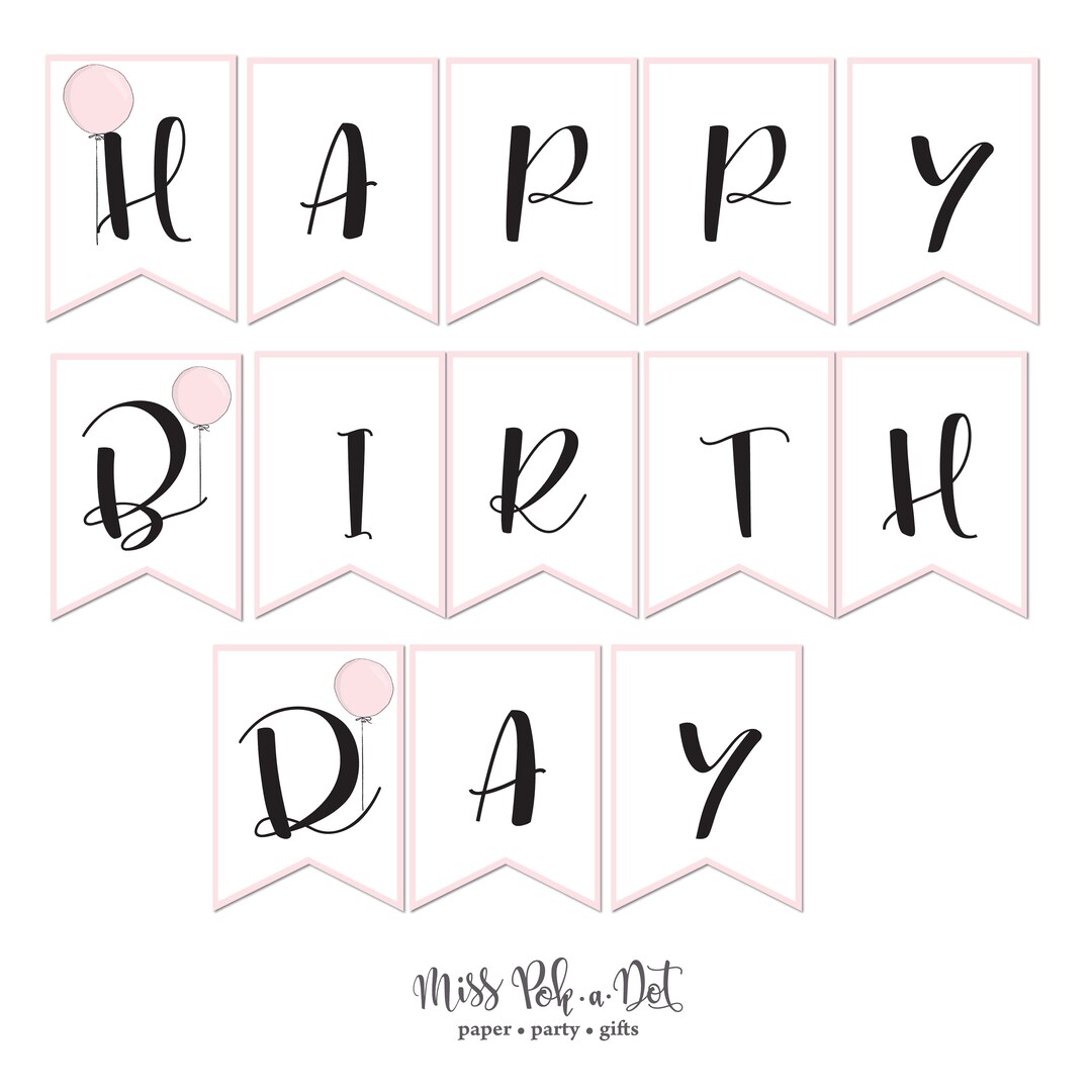 Pink Balloon Happy Birthday Pennant Banner, Printable, Party Decoration ...