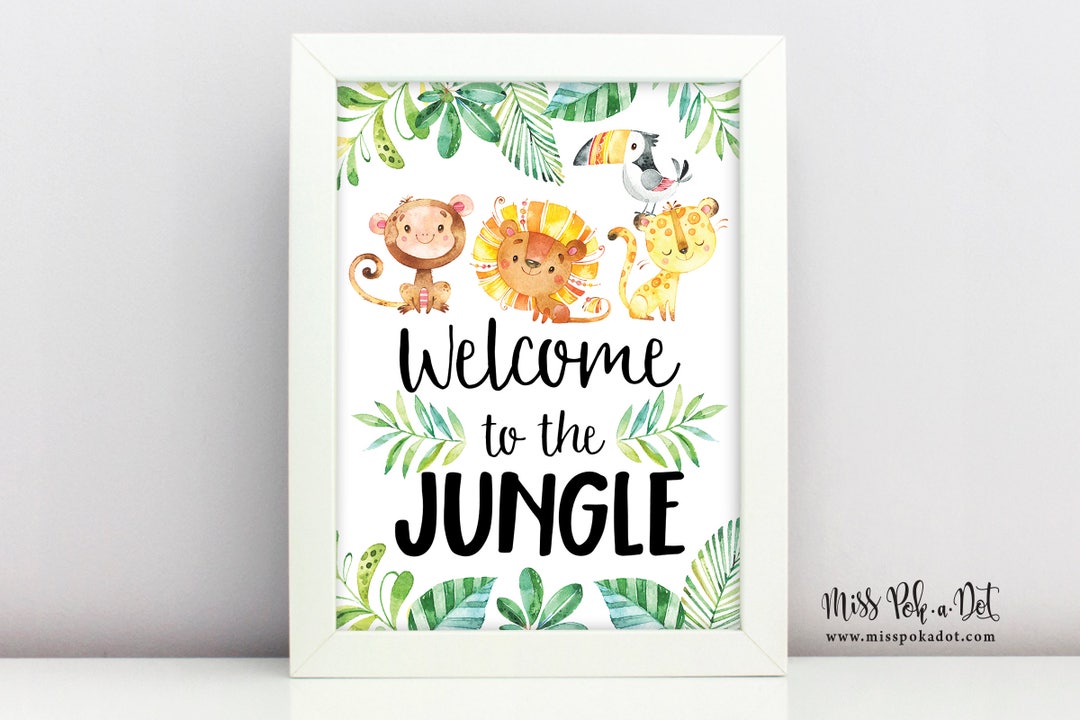 Jungle Safari Welcome Sign, Printable, Birthday Party, Young Wild and ...