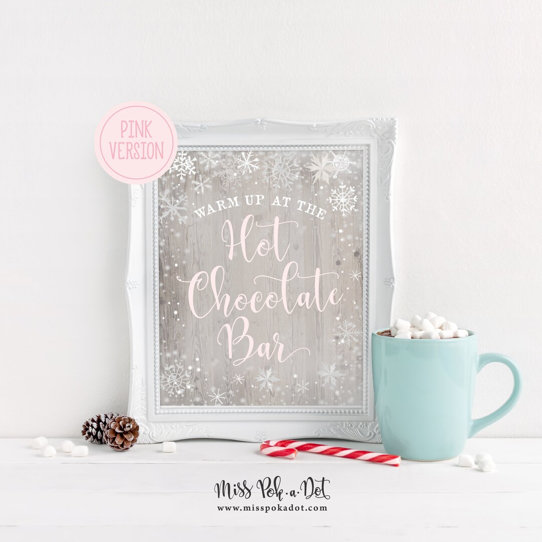Hot Chocolate Bar Sign Printable Cocoa Winter Snowflake - Etsy