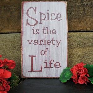 Spice is the Variety of Life. Rustic Style Fun Kitchen Sign. Great Sign ...