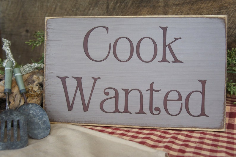 Cook Wanted Kitchen Sign Rustic Style Great Sign for the | Etsy