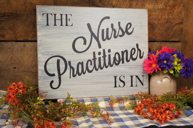 The Nurse Practitioner is in Rustic Style Nurse Sign Great - Etsy