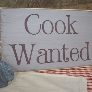Cook Wanted Kitchen Sign Rustic Style Great Sign for the Kitchen Area ...