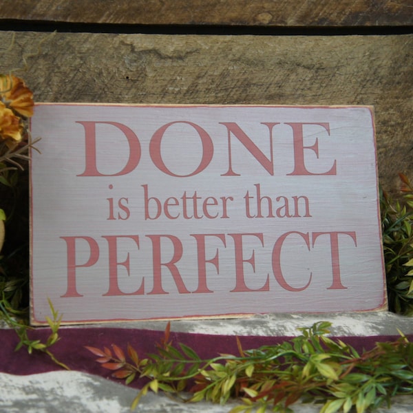 Done is Better Than Perfect - Etsy