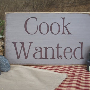 Cook Wanted Kitchen Sign Rustic Style Great Sign for the Kitchen Area ...
