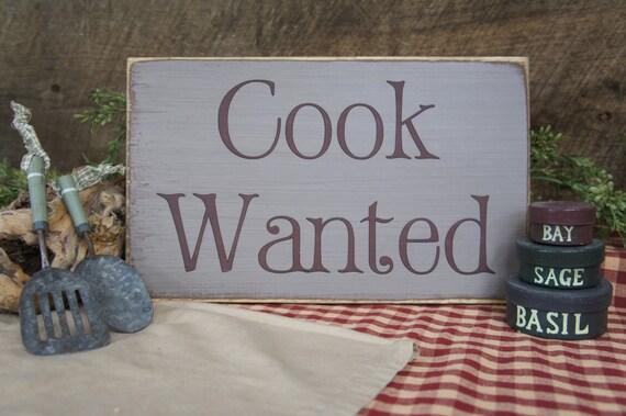 Cook Wanted Kitchen Sign Rustic Style Great Sign for the | Etsy